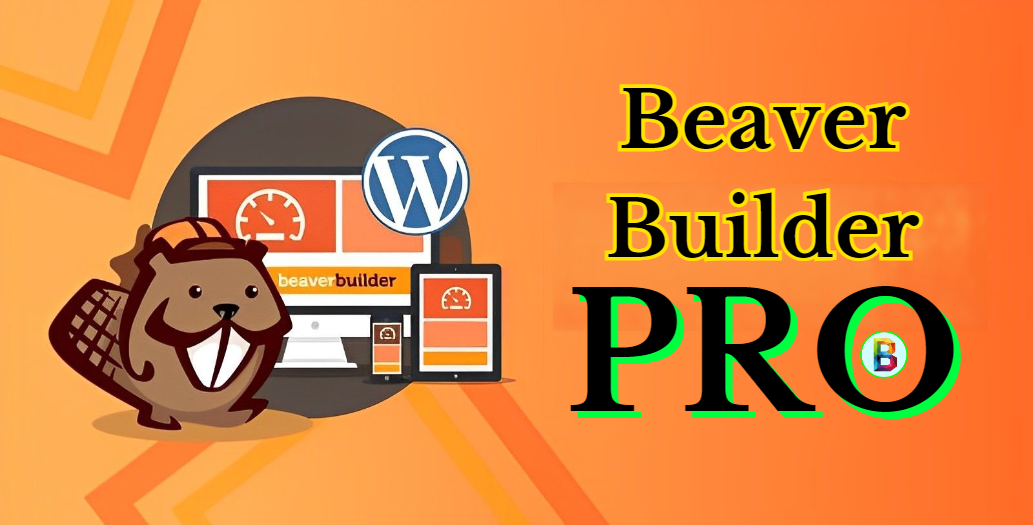 Beaver Builder Pro + Pack Addons Premium Wordpress – Bliter GPL