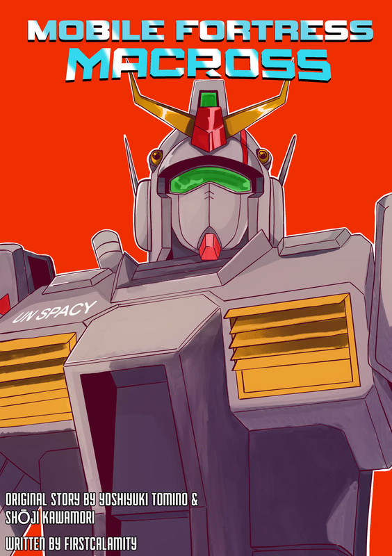 機動要塞マクロス: Mobile Fortress Macross - Chapter 1 - FirstCalamity - Multifandom [Archive of Our Own]