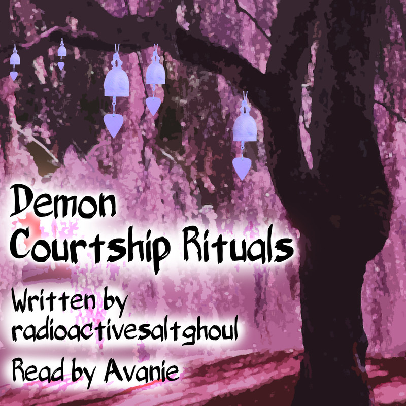 [Podfic] Demon Courtship Rituals - Avanie, Cathalinareads ...