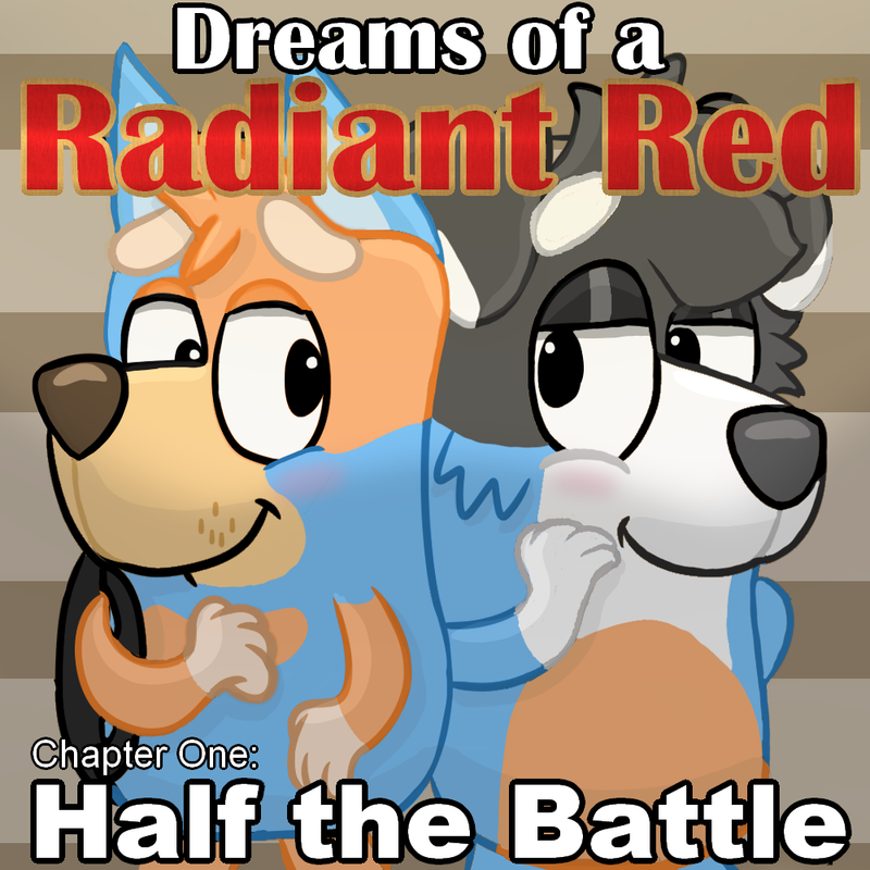 Dreams of a Radiant Red - Chapter 1 - DeltaFlame - Bluey (Cartoon 2018 ...