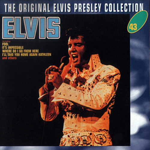 ELVIS-The original Elvis Presley collection, volume 43 ['Fool'] [74321 ...