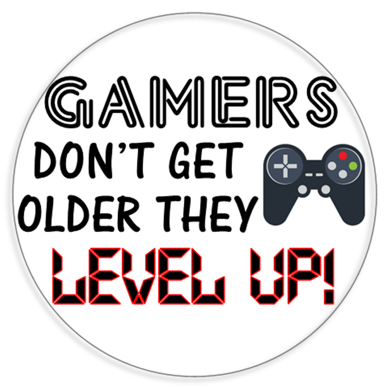 Gamers Don't Get Older They Level Up - 3 Pack Circle Stickers 3 Inch ...