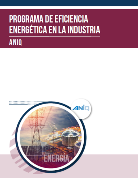 ANIQ - Programa de Eficiencia EnergÃ©tica en la Industria