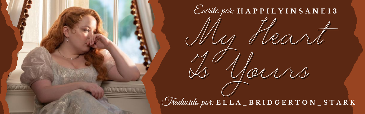 Mi Corazón es tuyo - Chapter 1 - Ella_Bridgerton_Stark - Bridgerton (TV ...