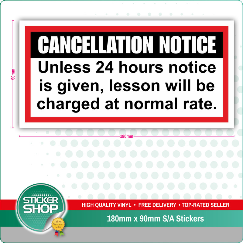 DRIVING INSTRUCTOR SCHOOL NOTICE 24 HOUR CANCELLATION STICKER CAR ...