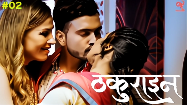 Thakurain (2025) S01 E02 Hindi Hot Web Series MakhanPlus ulluuncut
