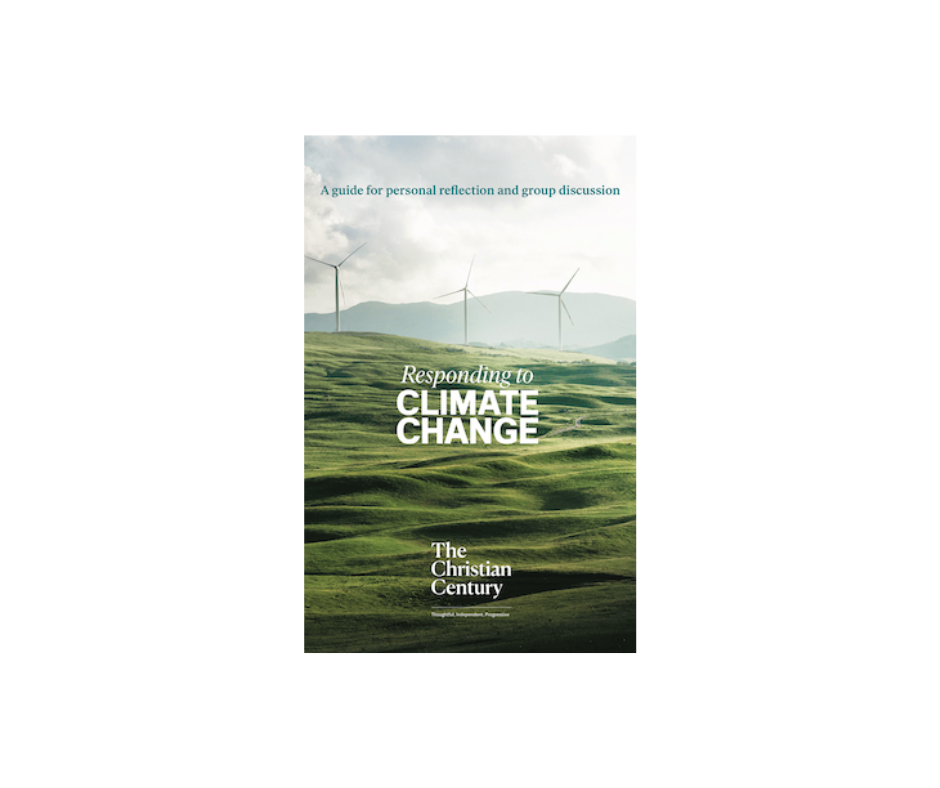 Get our Responding to Climate Change Conversation Guide | The Christian ...