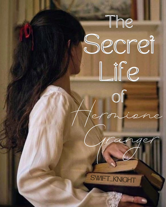 The Secret Life of Hermione Granger - Chapter 1 - swift_knight - Harry ...