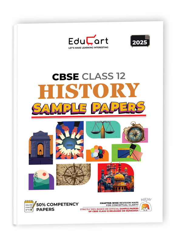 Educart CBSE History Class 12 Sample Paper 2024-25 (On Latest CBSE ...