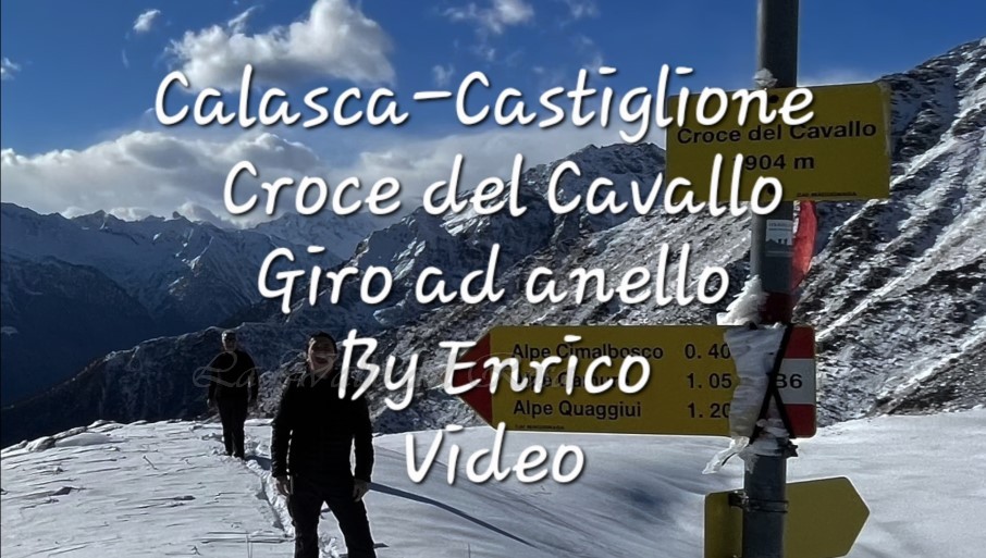 Calasca Castiglione: Croce del Cavallo - Video By Enrico