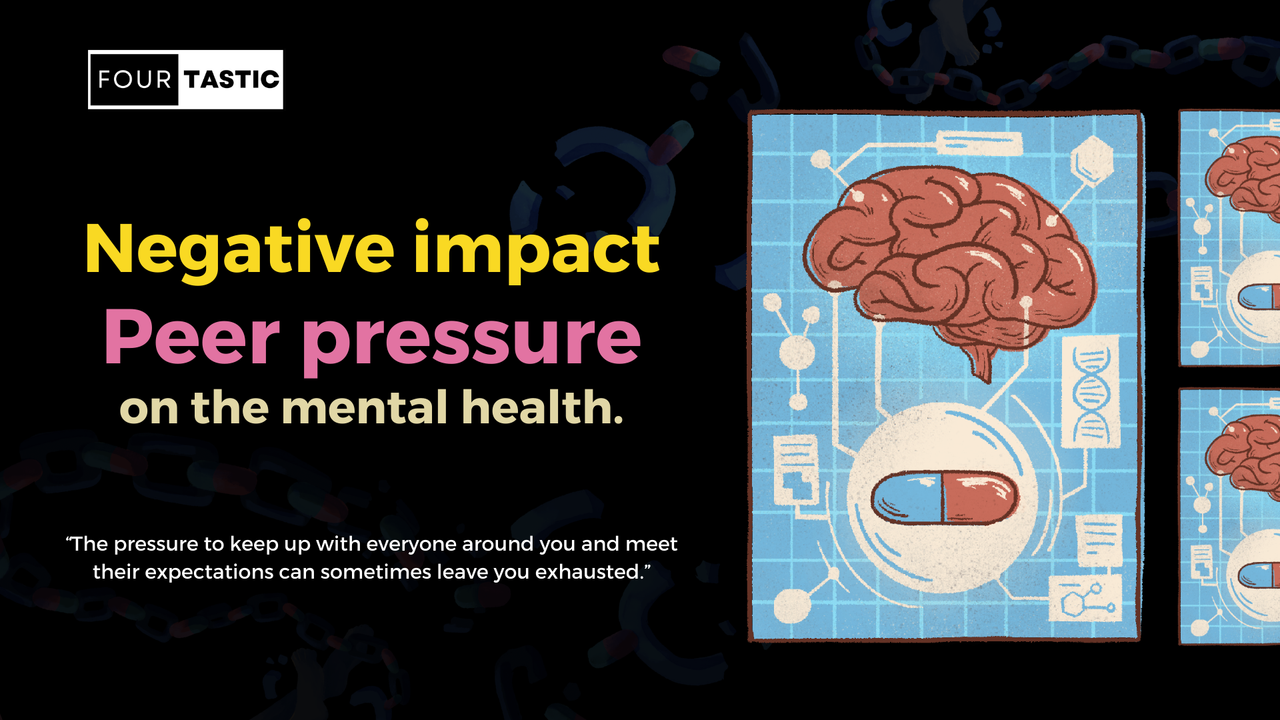 Negative peer pressure and the impact of it on your mental health