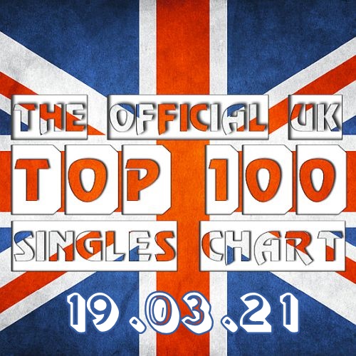 Download The Official UK Top 100 Singles Chart (19-March-2021) Mp3 ...