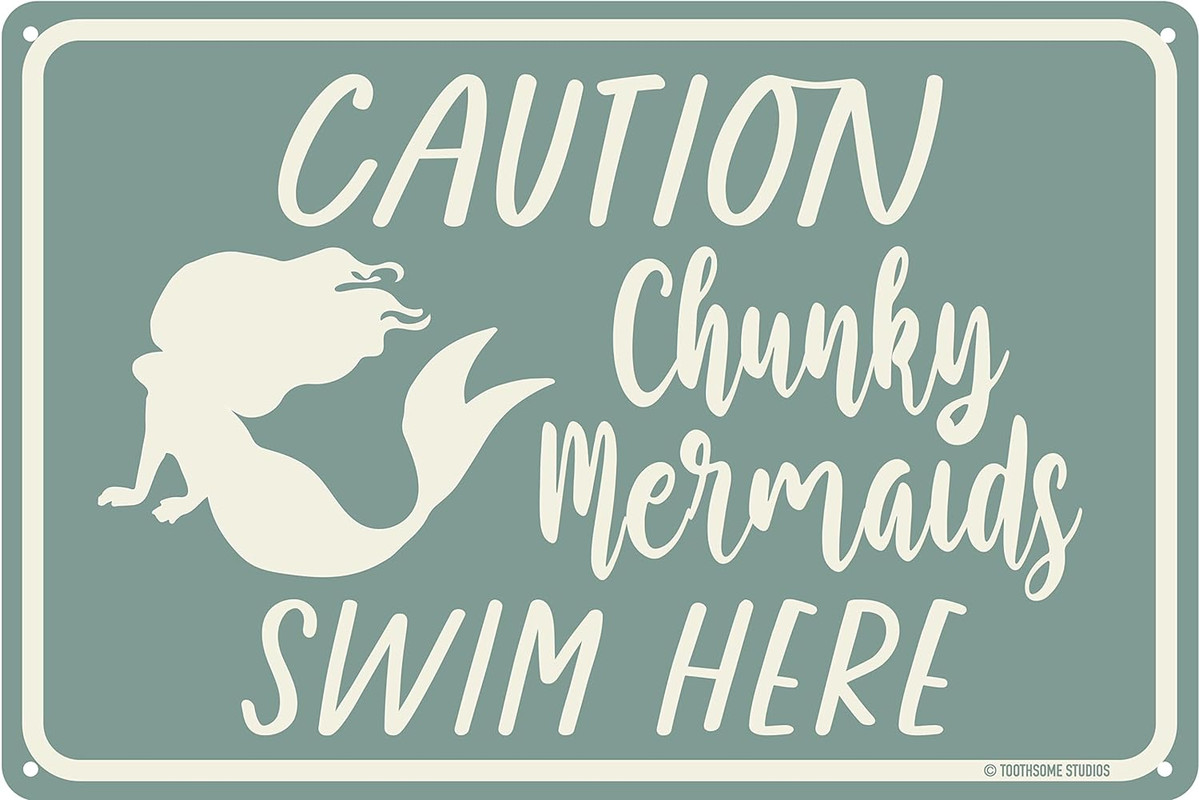 Chunky Mermaids Swim Here 12 x 8 Funny Tin Pool Sign Beach Home ...