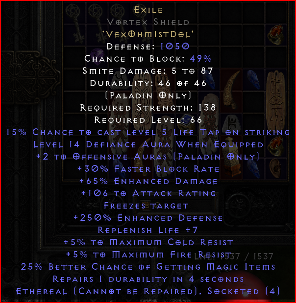 Vortex Exile 65%ed, 106 Ar, 14 Defiance, 250% Ed - Topic - d2jsp