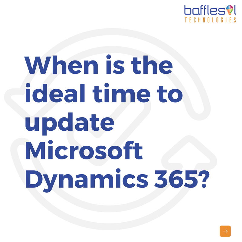 What ideal time to update Microsoft Dynamics 365 — Postimages