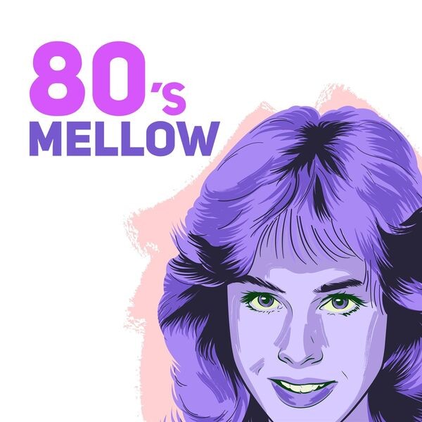 Download V.A. - 80's Mellow (2023 Pop) [Flac 16-44] Torrent | 1337x