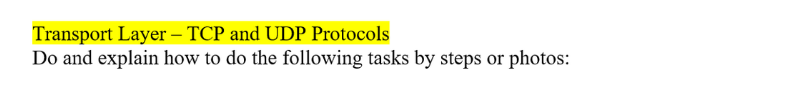 Solved Transport Layer- TCP and UDP Protocols Do and explain | Chegg.com