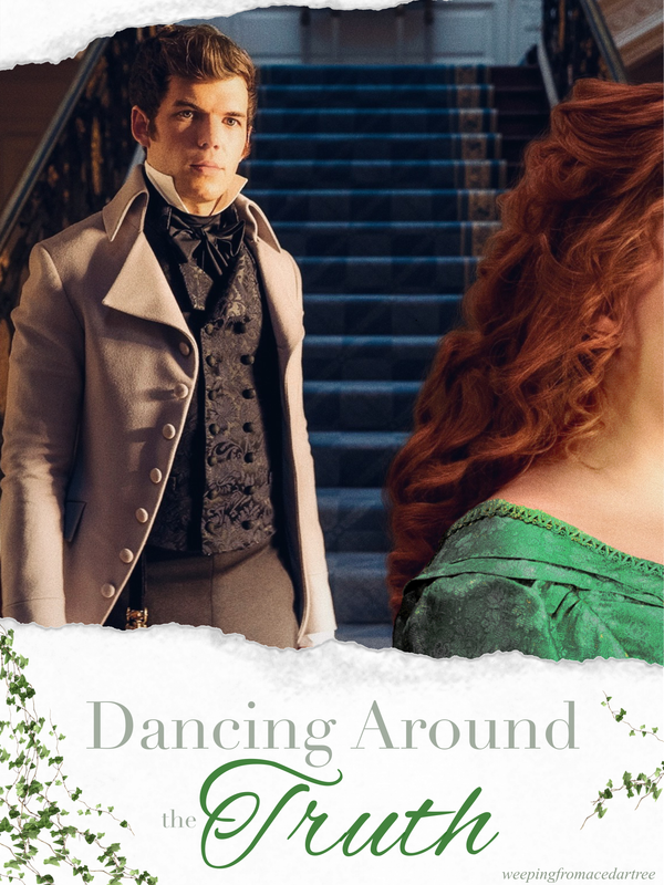 Dancing Around the Truth - Chapter 6 - WeepingFromACedarTree ...