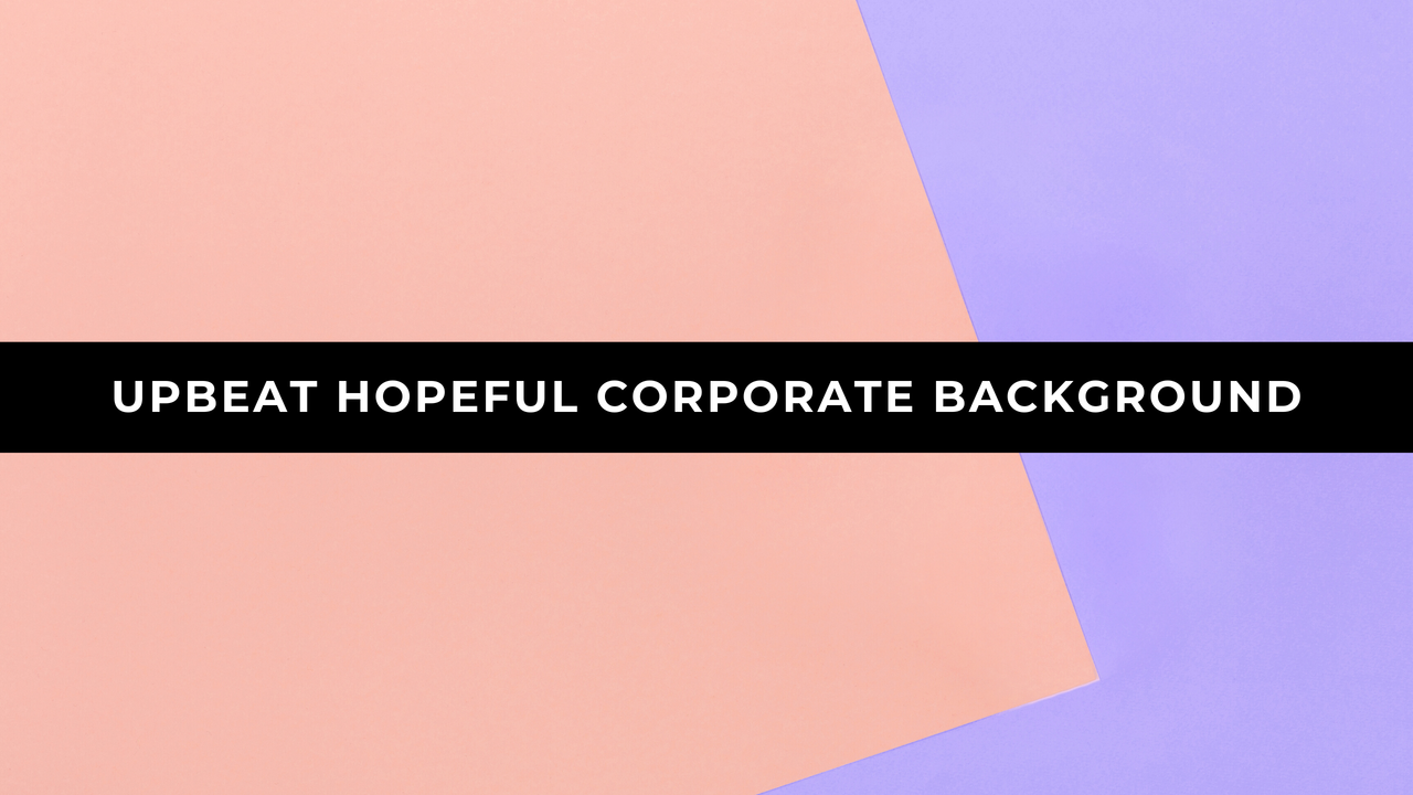 Upbeat Hopeful Corporate Background — Postimages