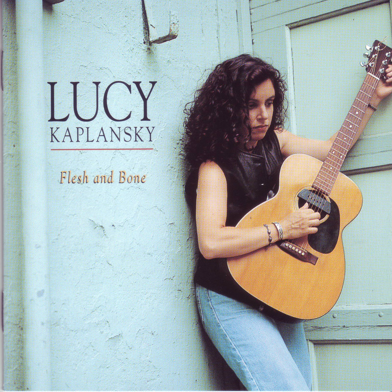 Download Lucy Kaplansky-The Tide; Flesh and Bone; folky singer ...
