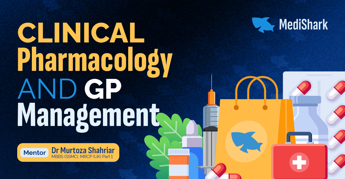 Clinical Pharmacology and GP Management - MediShark