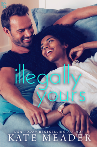 Review| Illegally Yours - Kate Meader - The Book Dutchesses