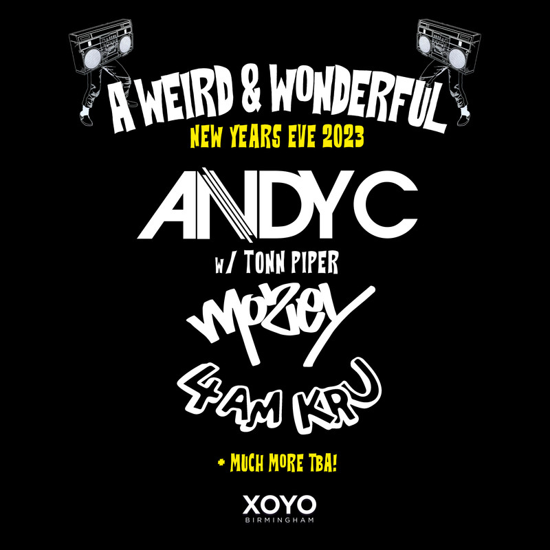 Mozey and 4am Kru join Andy C as headliners for XOYO Birmingham’s NYE ...