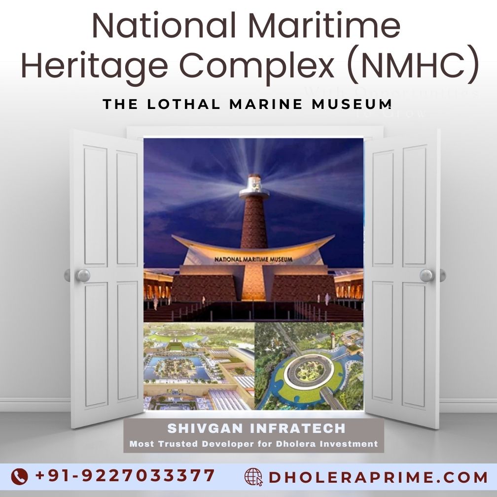 National Maritime Heritage Complex ( NMHC) The Lothal Marine Museum — Postimages