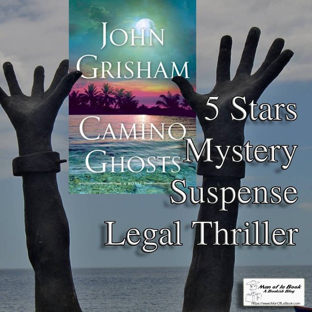 Book Review: Camino Ghosts by John Grisham | Man of la Book Book Review: Camino Ghosts by John Grisham | Man of la Book
