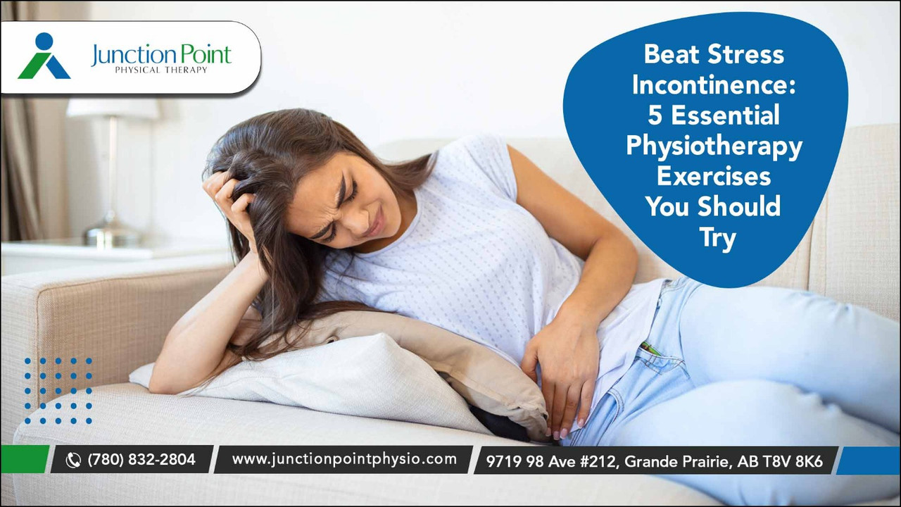 Beat Stress Incontinence: 5 Essential Physiotherapy Exercises You ...