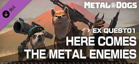 METAL DOGS EX QUEST01 HERE COMES THE METAL ENEMIES - TENOKE ...