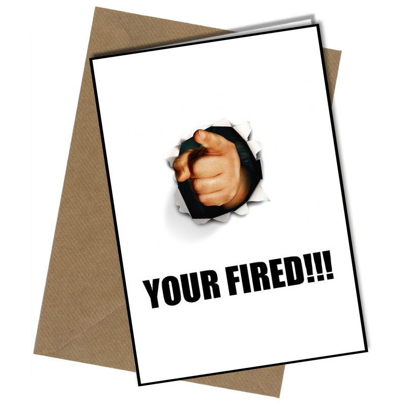 YOURE FIRED FIST THROUGH WALL CARD — Postimages