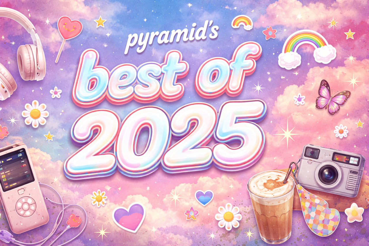 pyramid's best of 2025 // top 21 songs - Best of 2025 - ATRL