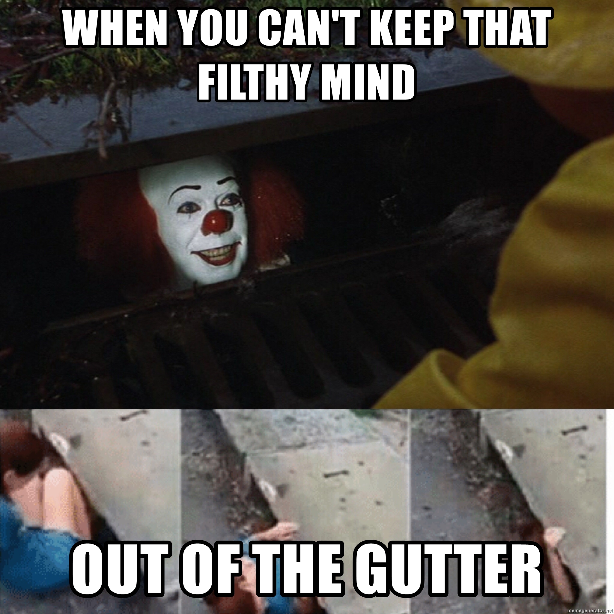 when you cant keep that filthy mind out of the gutter — Postimages