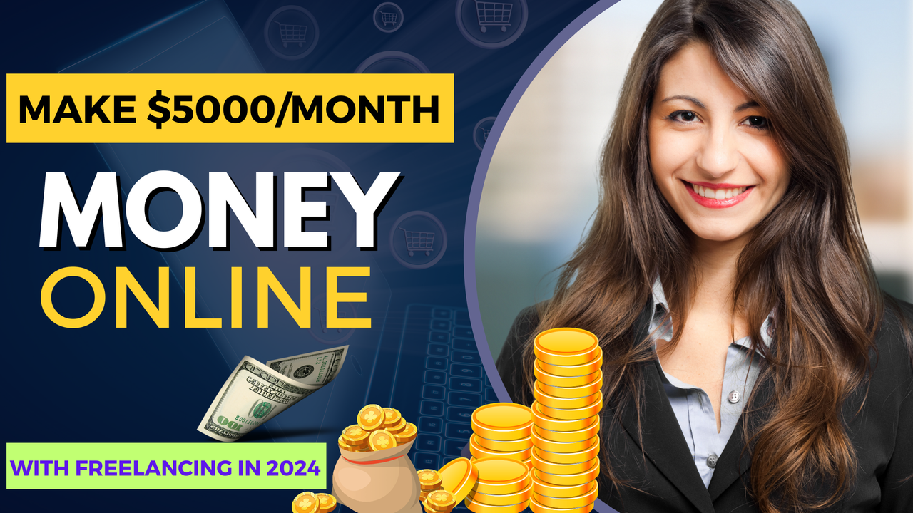 How to Make $5000/Month with Freelancing in 2024 - 247 News BD