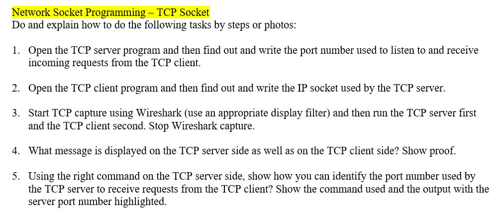 Solved Network Socket Programming Tcp Socket Explain Following Tasks Steps Photos Open Tcp