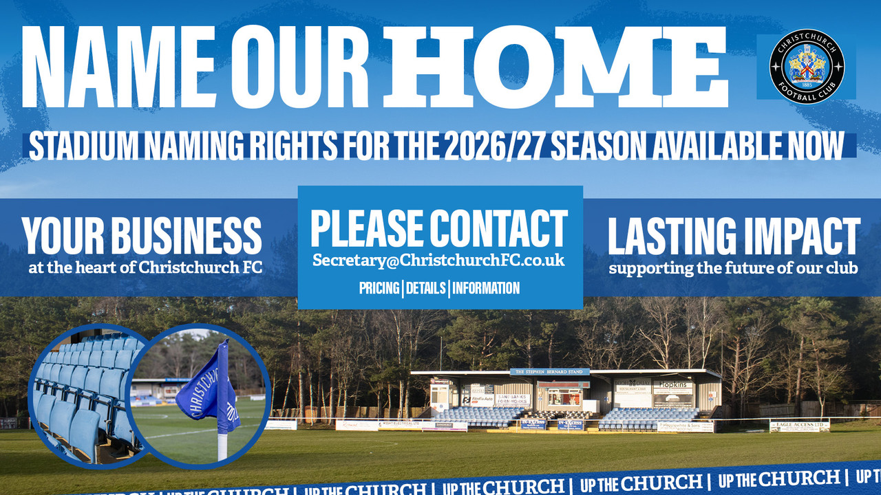 Name OUR Home! - 2026/27 Stadium Sponsorship Opportunity - Christchurch FC