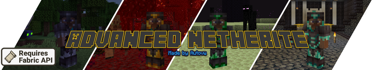 GitHub - Autovw/AdvancedNetheriteFabric: Official Fabric port of ...