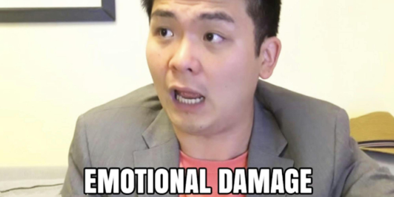 emotional damage meme — Postimages
