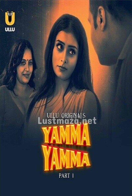Yamma Yamma Part 1 (2025) S01 E02 Ullu App Web Series