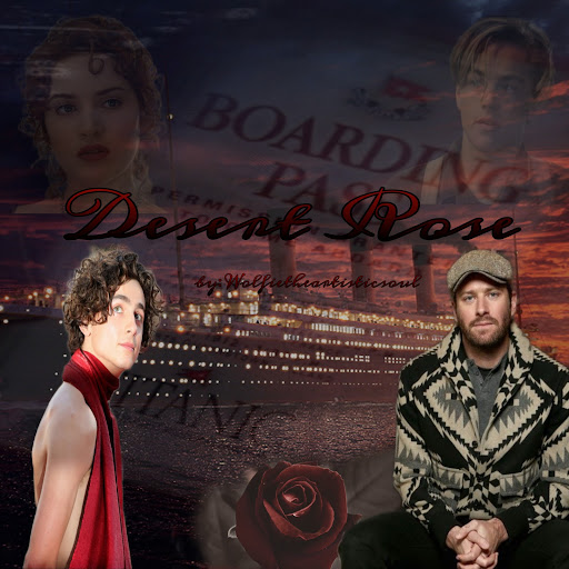 Desert Rose (2023) - Chapter 1 - autumnswhiperingembers34 - Multifandom ...