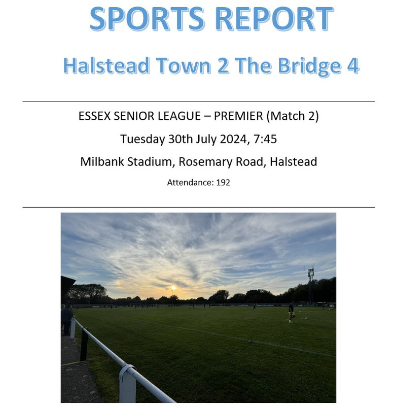 Sports Report - Halstead Town 2 The Bridge 4