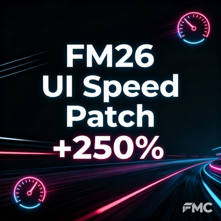 [Guide FM26]⚡ FM26 — How to Speed Up the Interface by 250% (UI Speed Patch)