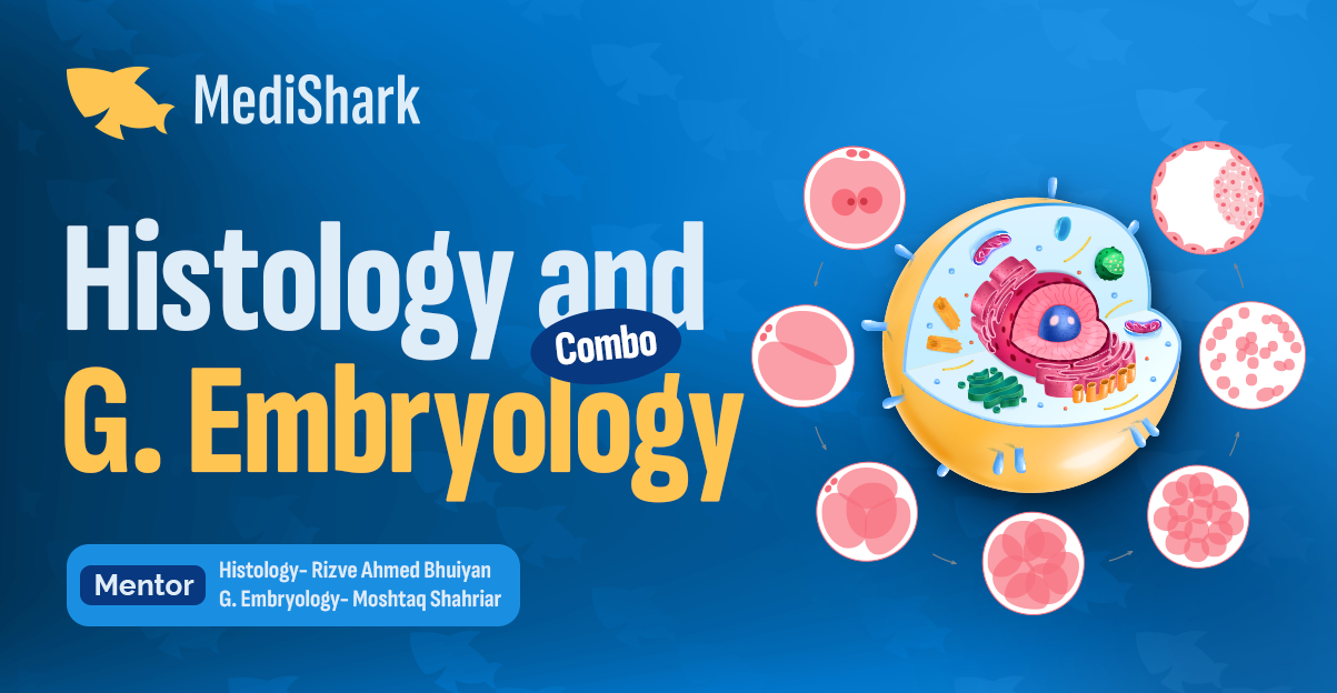 Histology and General Embryology Combined - MediShark