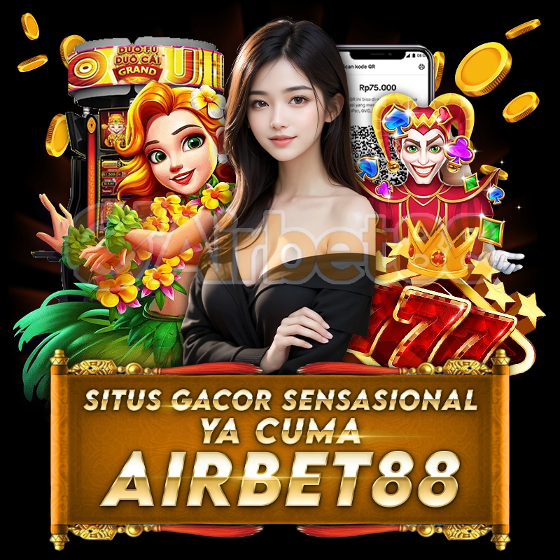 AIRBET88 REBORN! Link Terbaru Situs Slot Gacor Gampang Banget Bro