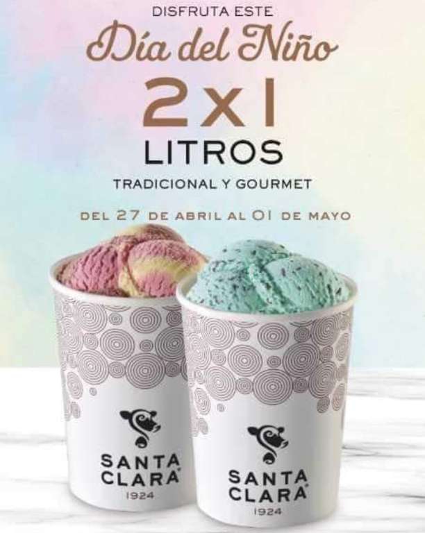 Helados Santa Clara 2 por 1 en Litros de Helado Tradicional y Gourmet (27 de abril al 1 de mayo)