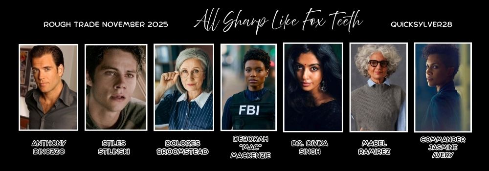 All Sharp Like Fox Teeth - Chapter 4 - quicksylver28 - Multifandom ...