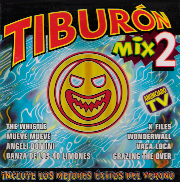 Various ( Tiburón Mix 2 ) ( CD Compilation ) ( Danger Music AZ-042-CD ...
