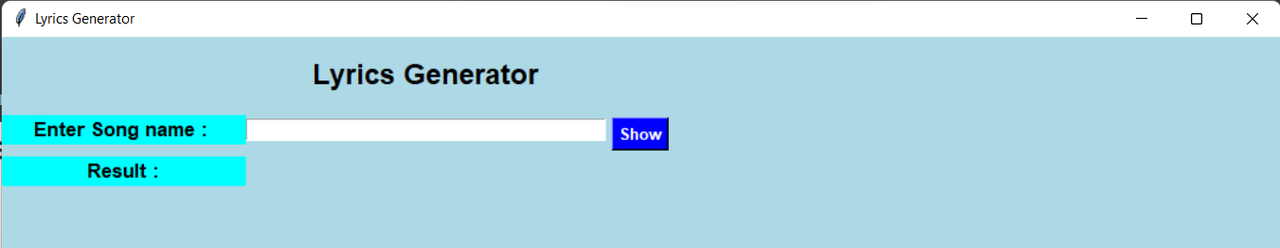 LyricsGenerator - A simple GUI made using Python(Tkinter) for generating song lyrics