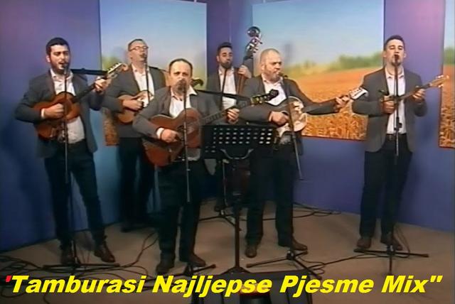 Tamburasi Najljepse Pjesme Mix